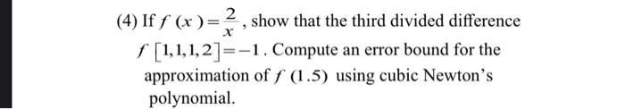 Solved (4) If f(x)=x2, show that the third divided | Chegg.com