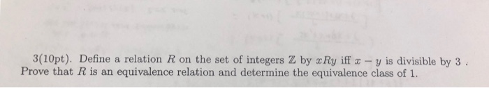 Solved 3(10pt). Define a relation R on the set of integers Z | Chegg.com