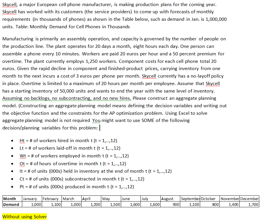 Skycell, a major European cell phone manufacturer, is | Chegg.com