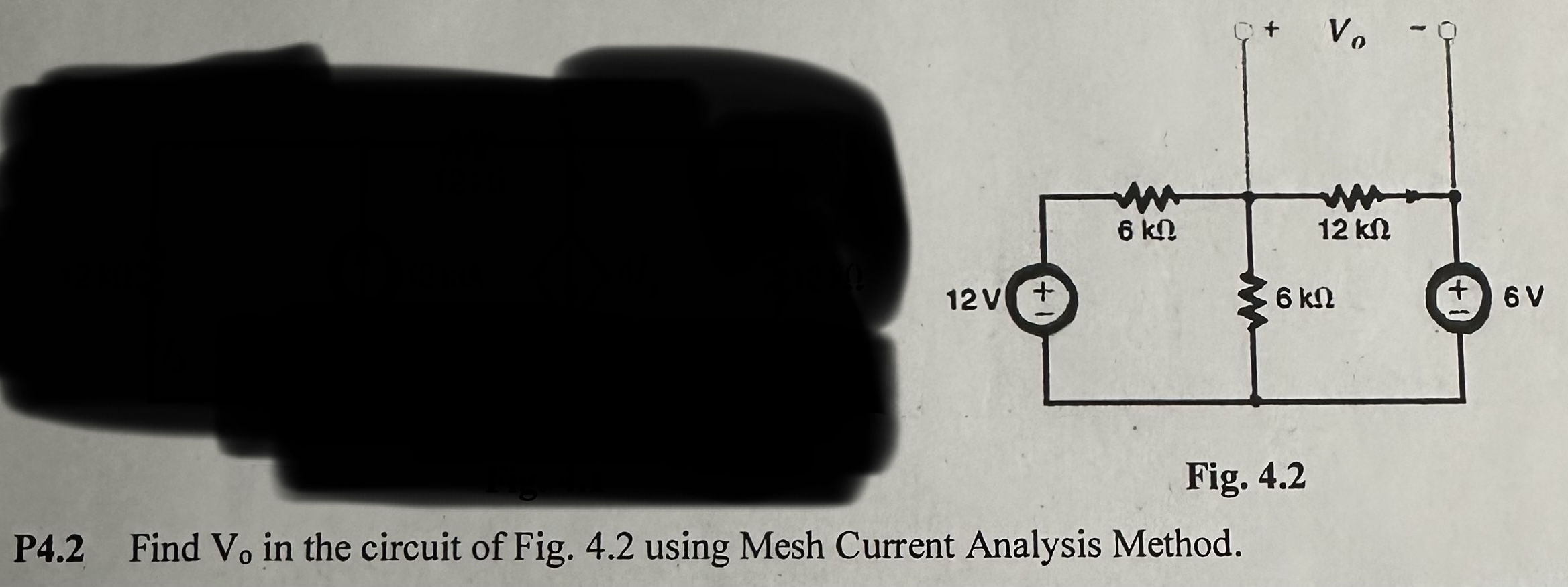 Solved P4.2 Find Vo in the circuit of Fig. 4.2 using Mesh | Chegg.com