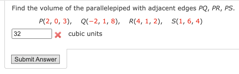 Solved Find the volume of the parallelepiped with adjacent | Chegg.com