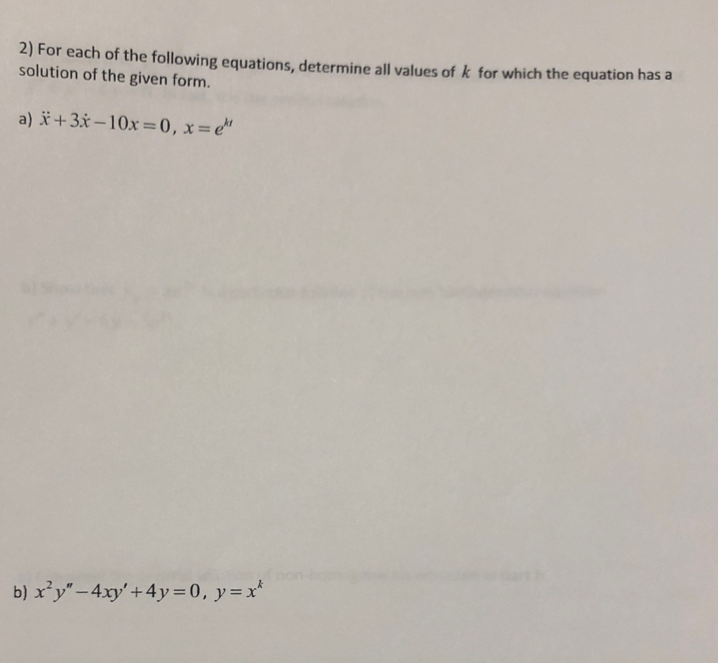 Solved the following equations, determine all values of k | Chegg.com