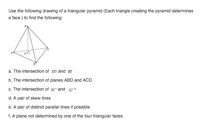 Solved Use the following drawing of a triangular pyramid | Chegg.com