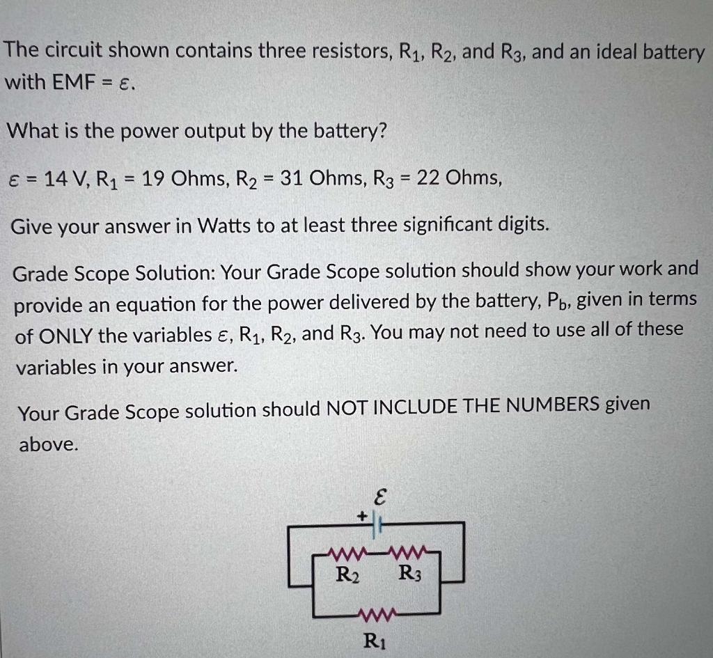Solved The circuit shown contains three resistors, R1,R2, | Chegg.com