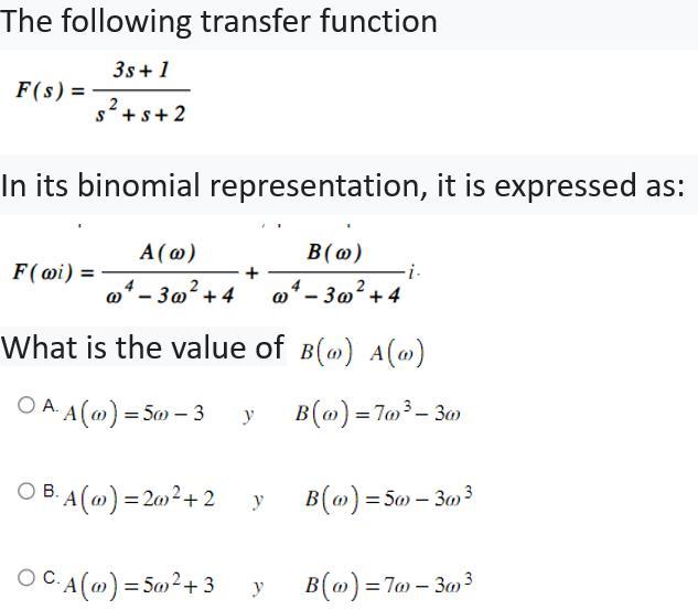 Solved The following transfer function F(s)=s2+s+23s+1 In | Chegg.com