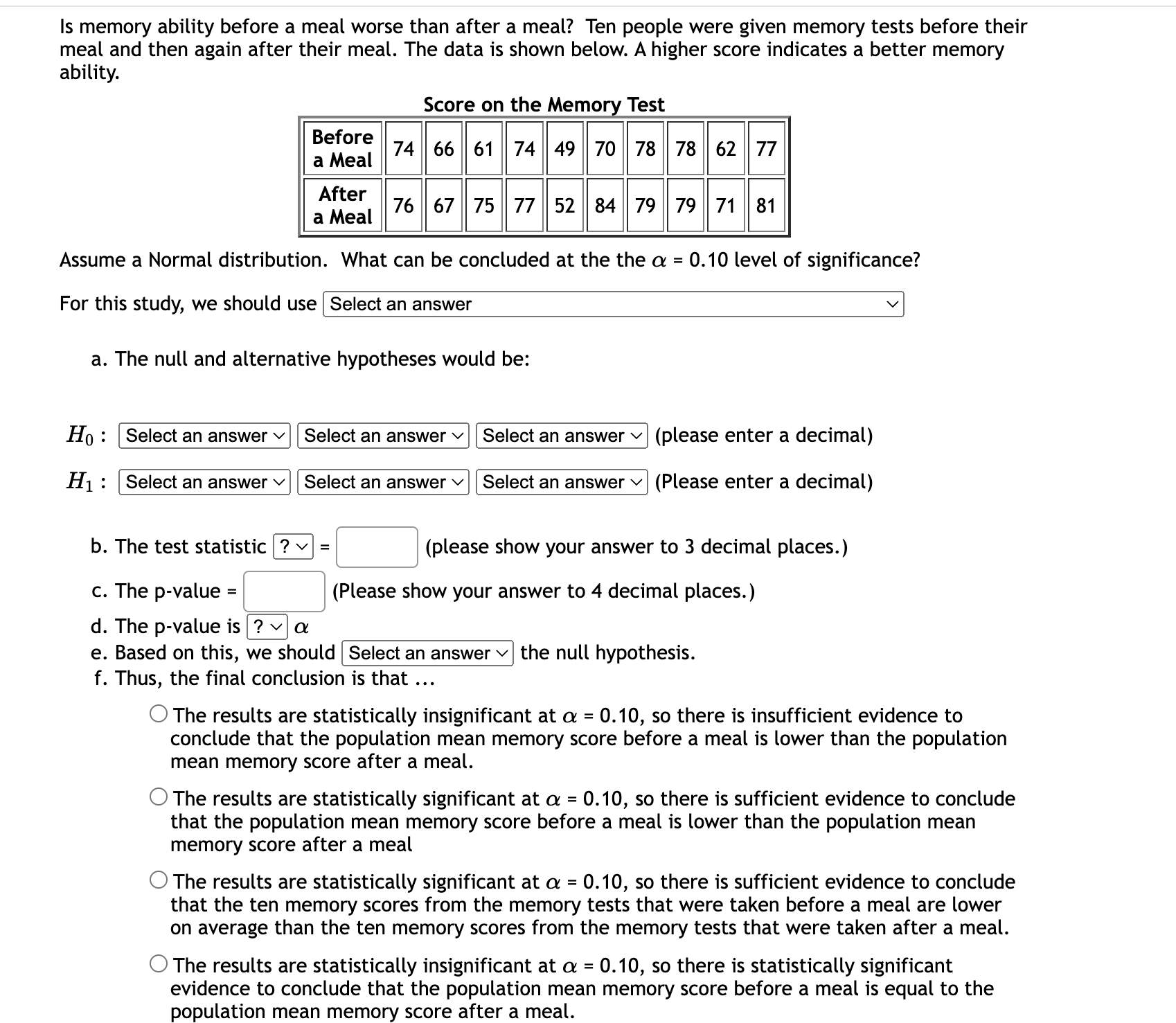 Solved Is memory ability before a meal worse than after a | Chegg.com