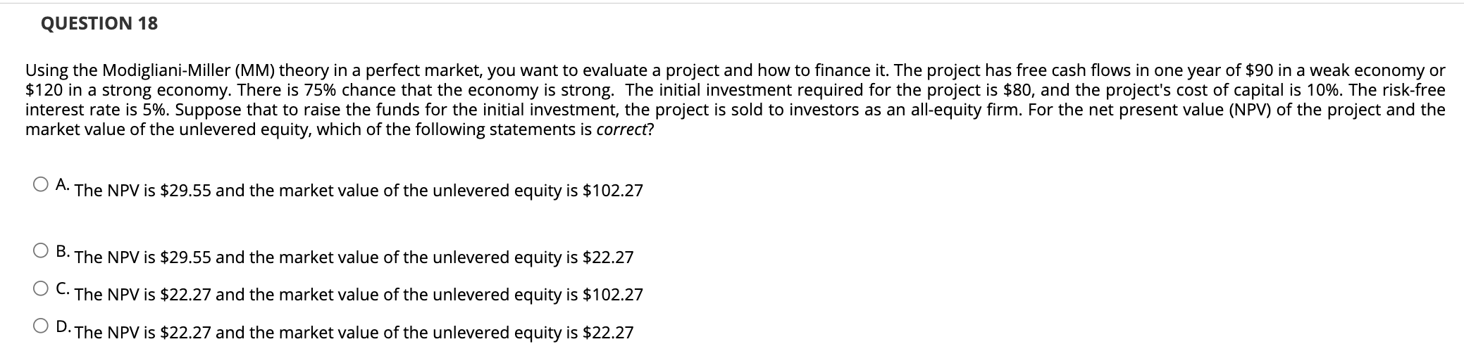 Solved market value of the unlevered equity, which of the | Chegg.com