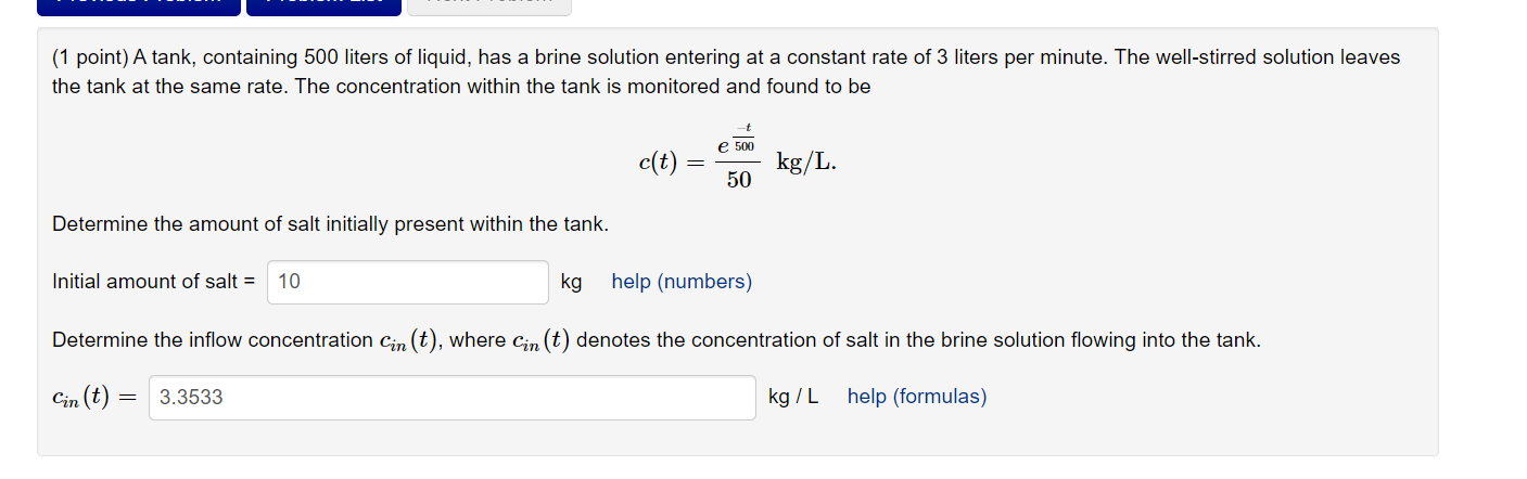 Solved (1 point) A tank, containing 500 liters of liquid, | Chegg.com