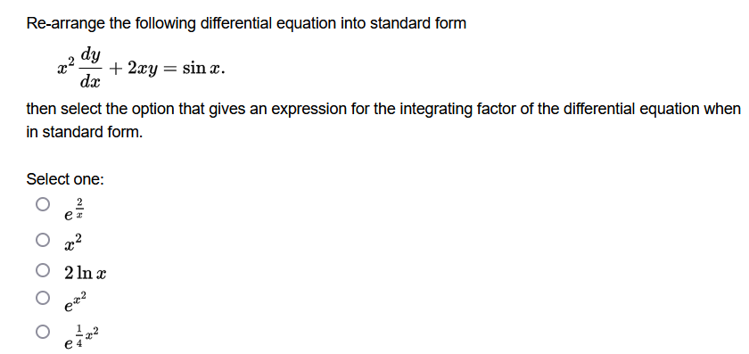Solved Re-arrange the following differential equation into | Chegg.com