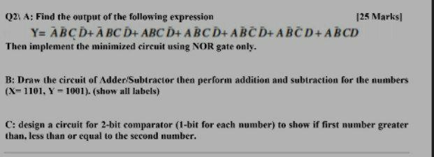 Solved Q2) A: Find the output of the following expression | Chegg.com