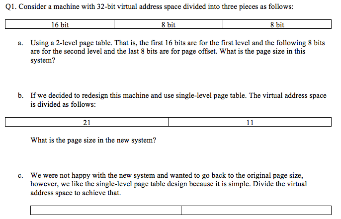 Solved Q1. Consider a machine with 32-bit virtual address | Chegg.com