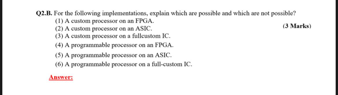 Solved Q2.B. For the following implementations, explain | Chegg.com