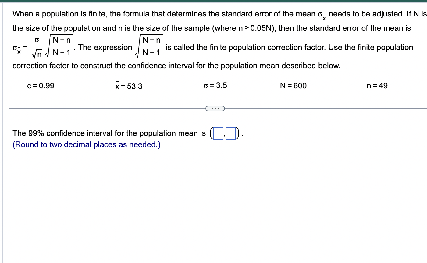 Solved When A Population Is Finite The Formula That