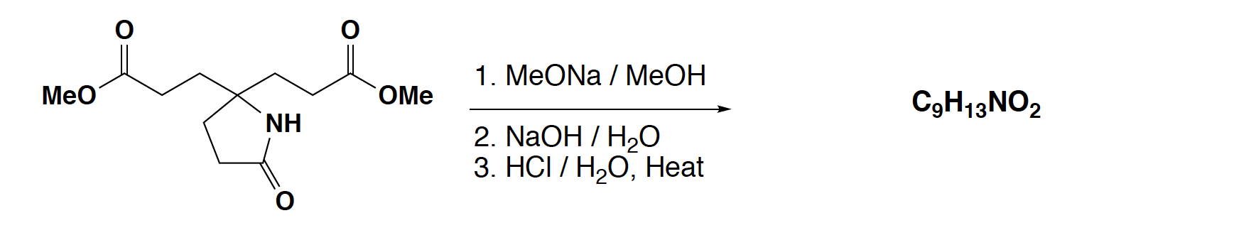 Solved 1. MeONa / MeOH Meo OMe C9H13 NO2 NH 2. NaOH7H2O 3. | Chegg.com