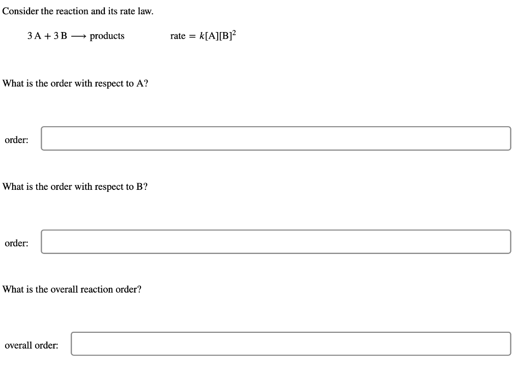Solved Consider the reaction and its rate law. 3 A+3 B | Chegg.com
