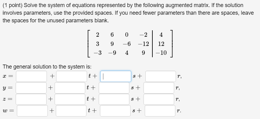 Solved (1 point) Solve the system of equations represented | Chegg.com