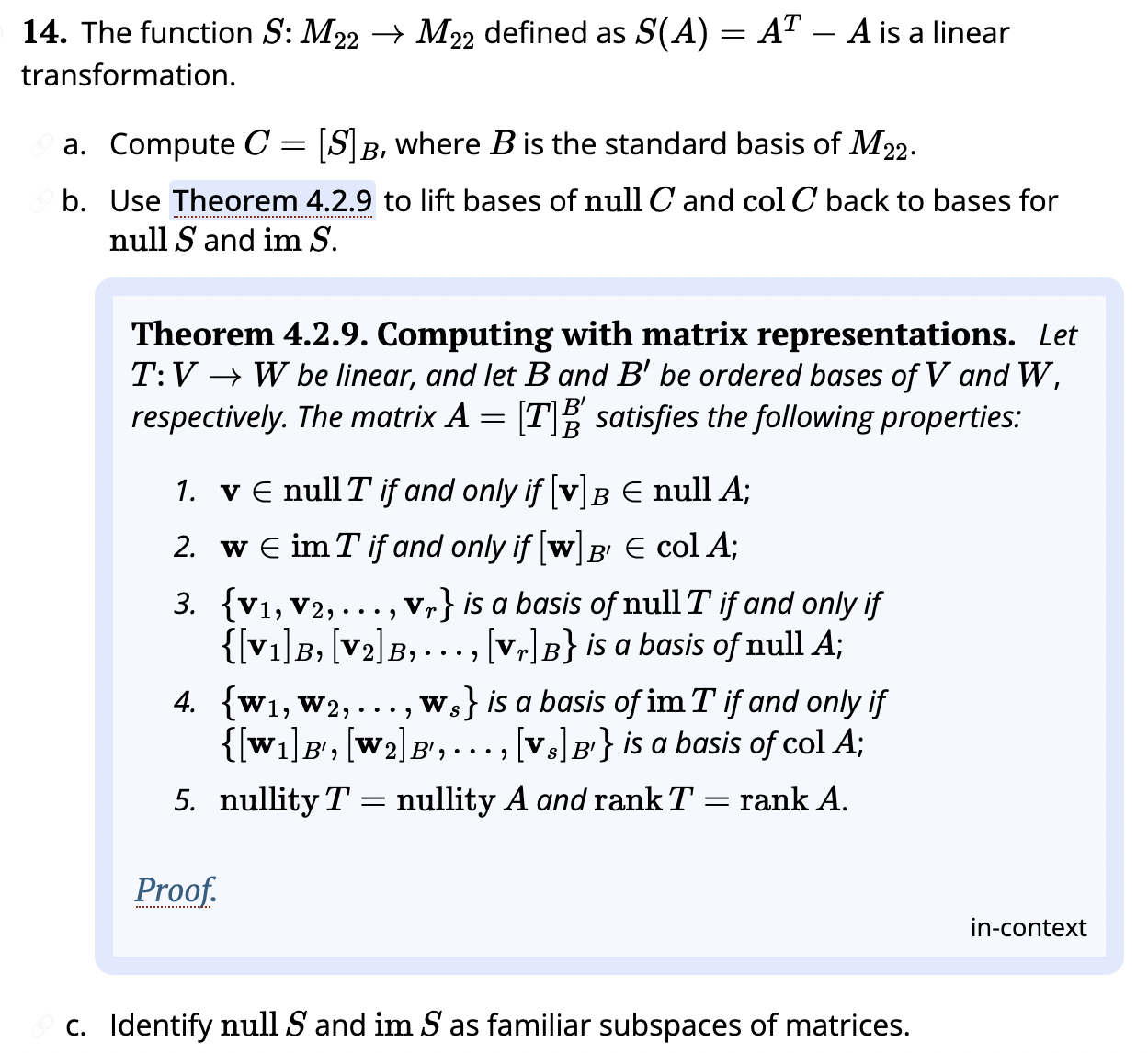14. The function S:M22→M22 defined as S(A)=AT−A is a | Chegg.com