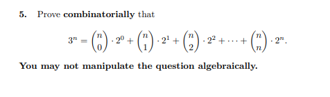 Solved 5. Prove combinatorially that | Chegg.com