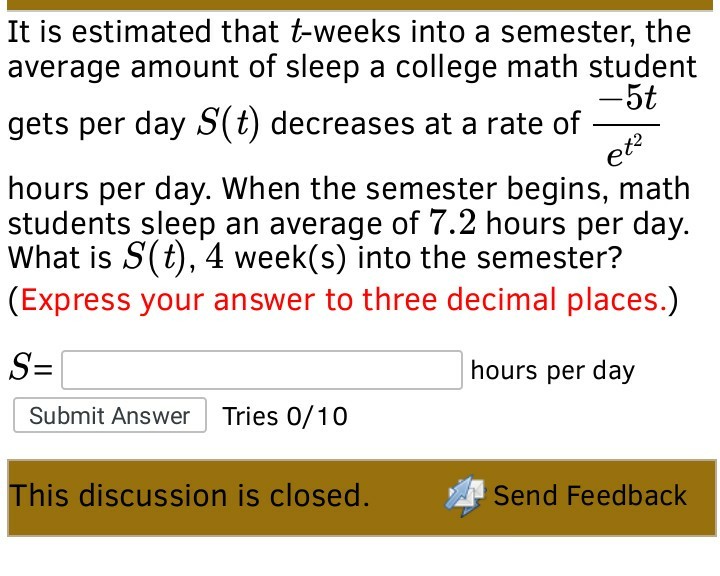 Solved It is estimated that t-weeks into a semester, the | Chegg.com