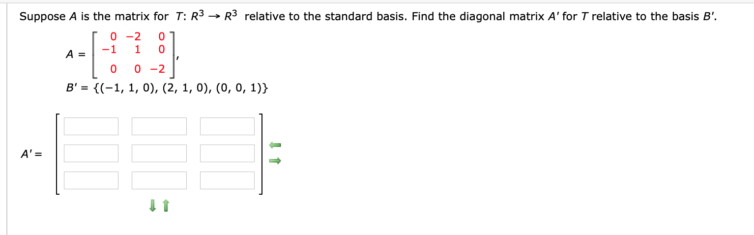 Solved Suppose A is the matrix for T: R3 → R3 relative to | Chegg.com