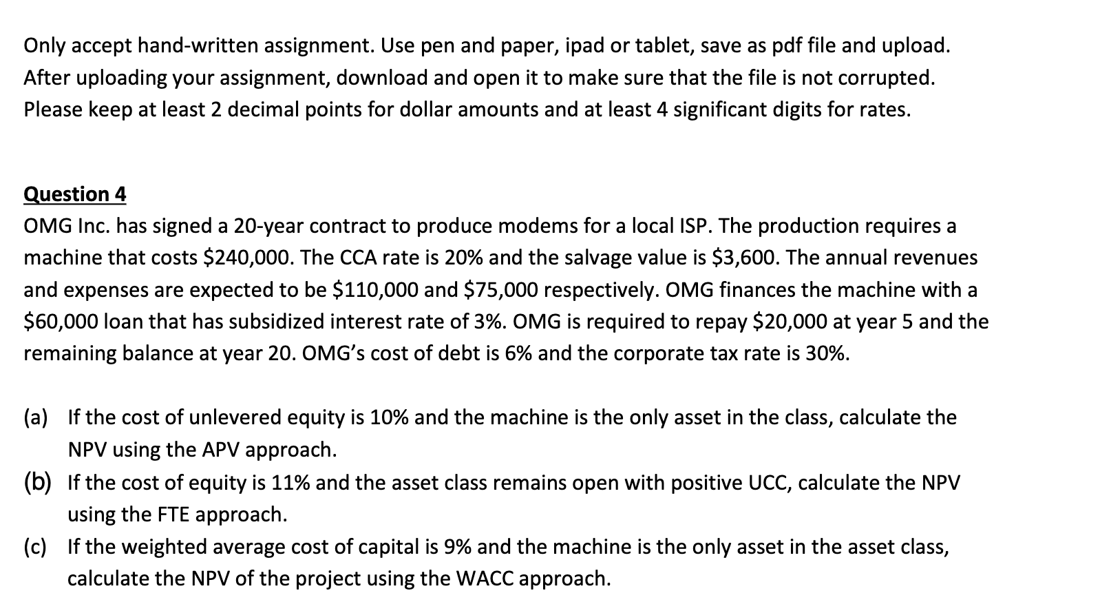 Solved Only accept hand-written assignment. Use pen and | Chegg.com