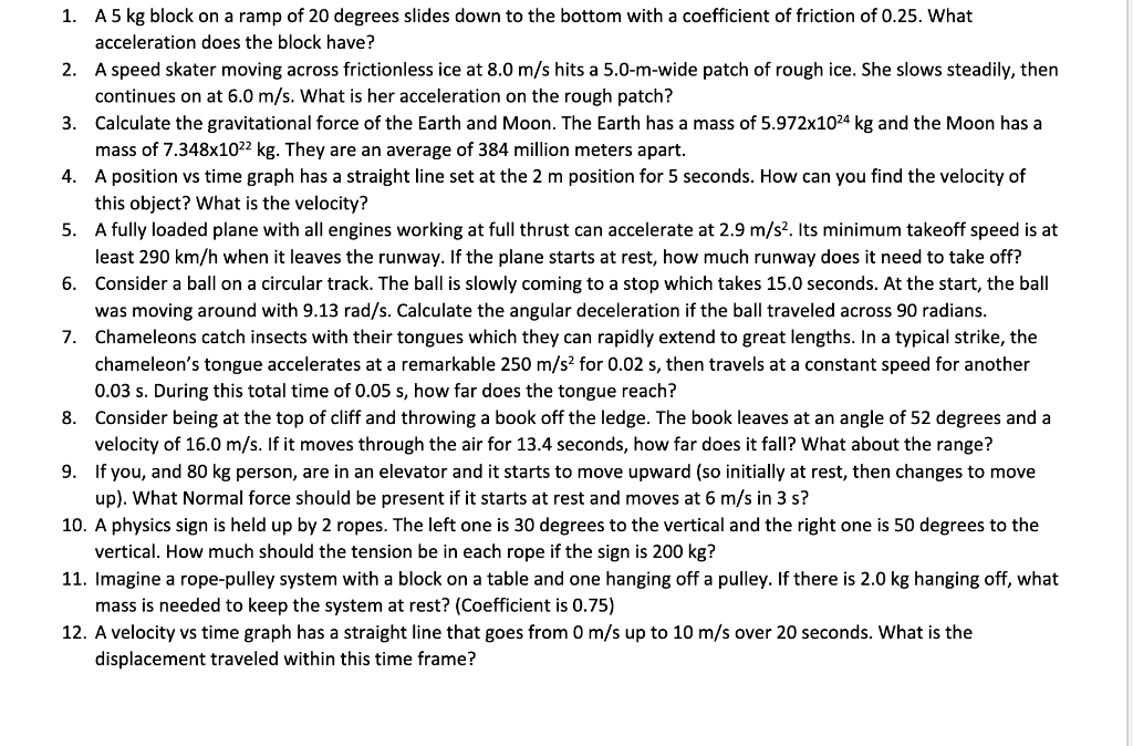 Solved 1. A 5 kg block on a ramp of 20 degrees slides down | Chegg.com