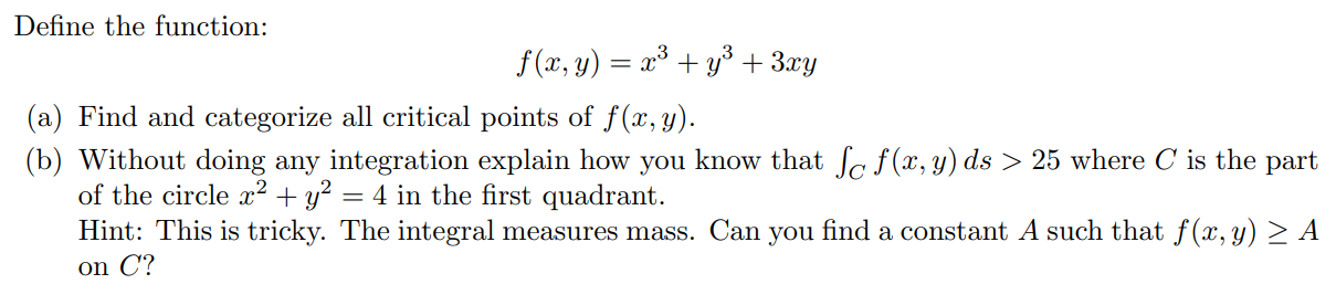 Solved Define the function: f(x, y) = x3 + y3 + 3xy (a) Find | Chegg.com