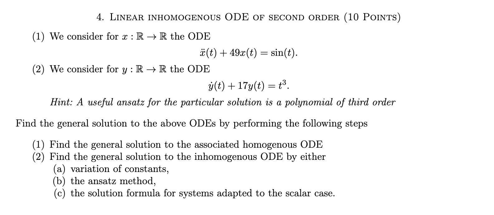 Solved 4. LINEAR INHOMOGENOUS ODE OF SECOND ORDER (10 | Chegg.com