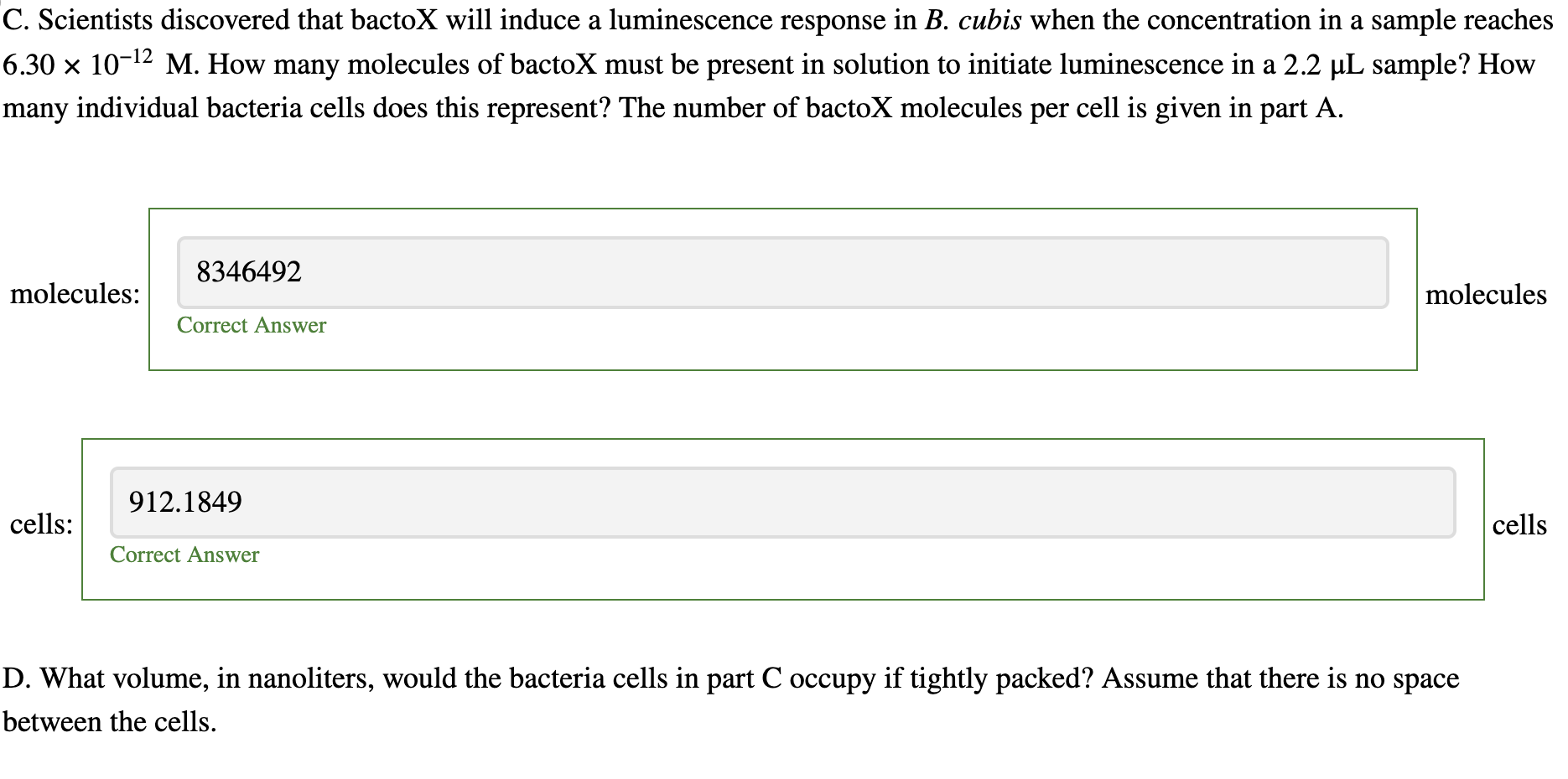 C. ﻿Scientists discovered that bactoX will induce a | Chegg.com