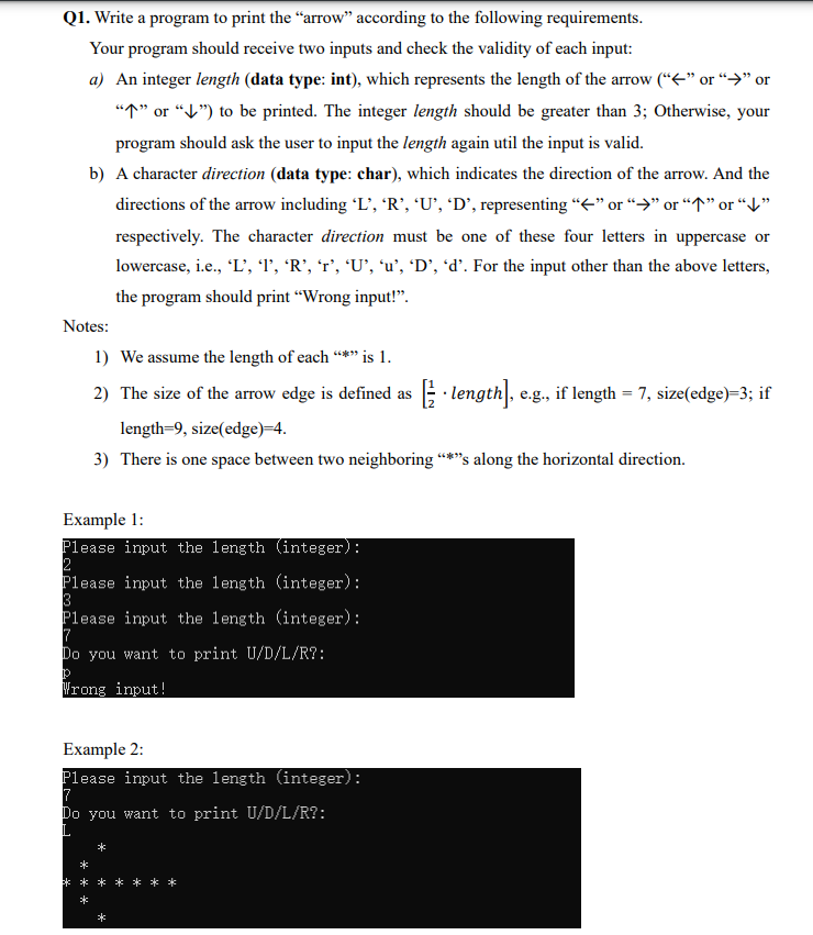 Solved Q1. Write a program to print the “arrow” according to | Chegg.com