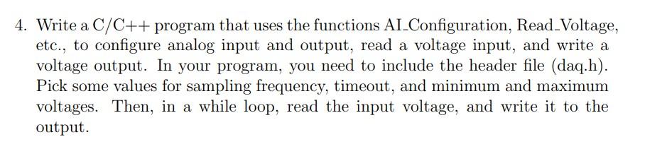 Solved Write a C/C++ program that uses the functions | Chegg.com