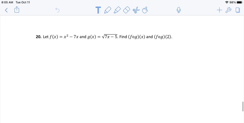 Solved 20. Let f(x)=x2−7x and g(x)=7x−5. Find (f∘g)(x) and | Chegg.com