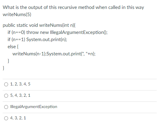 Solved What is the output of this recursive method when | Chegg.com