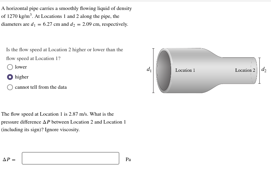 Solved The flow speed at Location 1 ﻿is 2.87ms. ﻿What is | Chegg.com