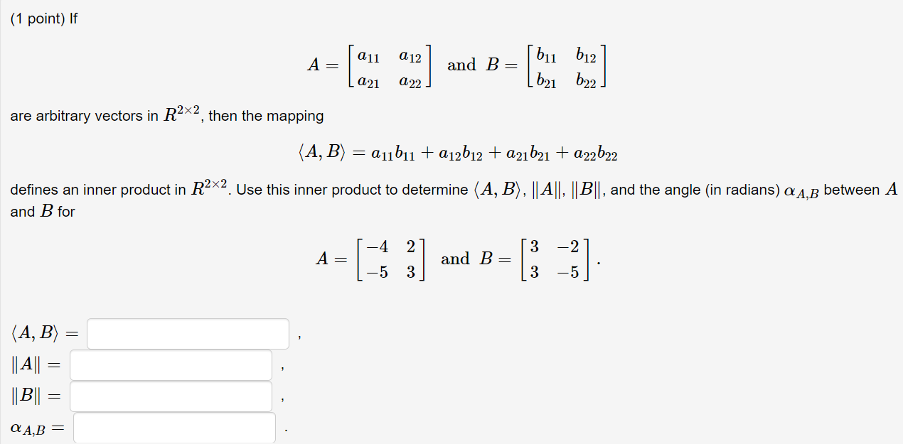 Solved (1 ﻿point) ﻿IfA=[a11a12a21a22] ﻿and | Chegg.com