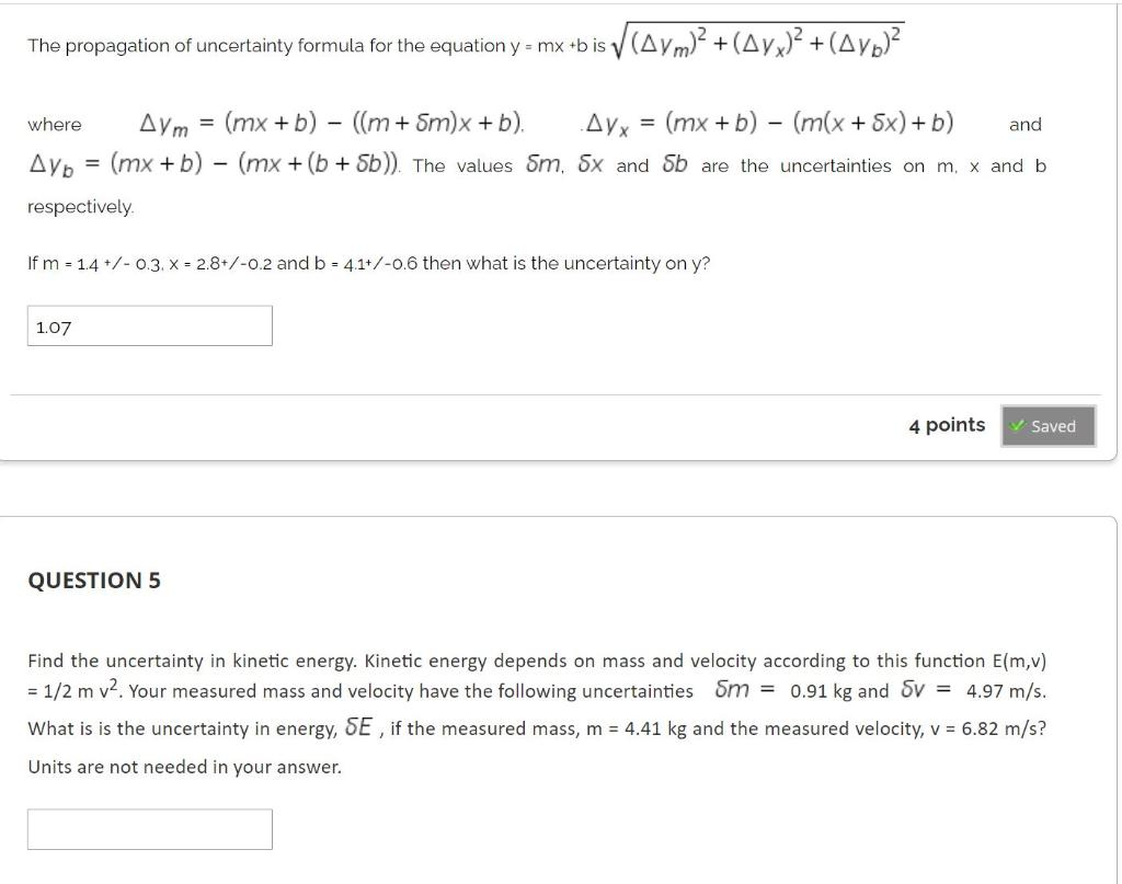 Solved The propagation of uncertainty formula for the | Chegg.com