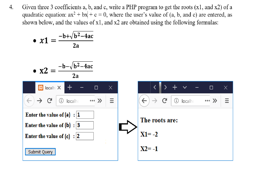 Solved Given three 3 coefficients a, b, and c, write a PHP | Chegg.com