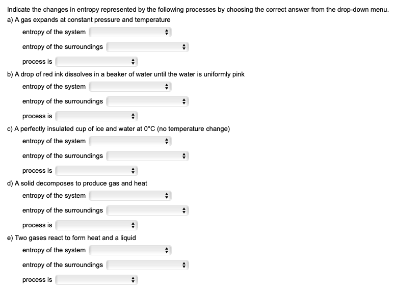 Solved Options Entropy Of System Or Surrounding Decrease Chegg