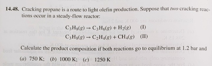 14.48. Cracking propane is a route to tions occur in | Chegg.com