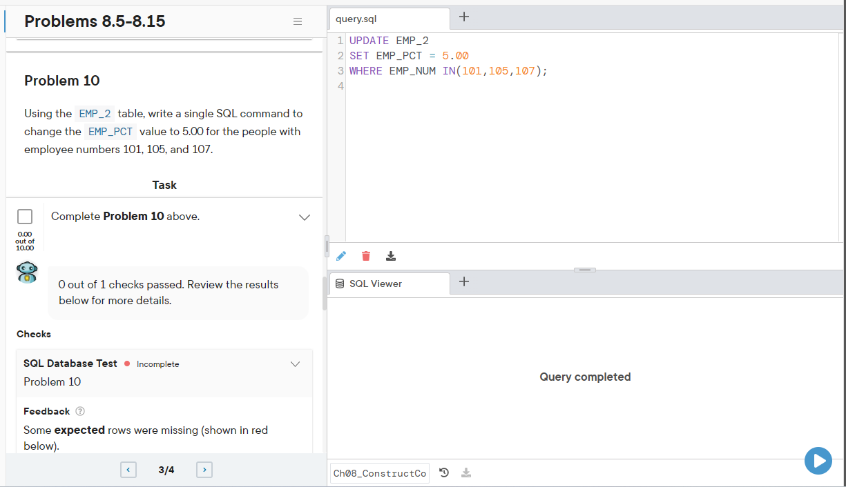 Solved 1 UPDATE EMP_2 Problem 9 SET EMP_PCT =3.85 WHERE | Chegg.com