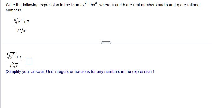 Solved Write the following expression in the form axp+bxq, | Chegg.com