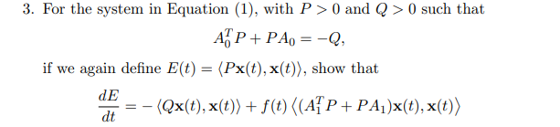 Solved dtdx=(A0+f(t)A1)x(t),x(t0)=x0∈Rn where | Chegg.com