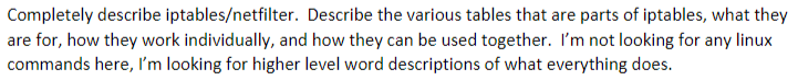 Completely describe iptables/netfilter. Describe the | Chegg.com