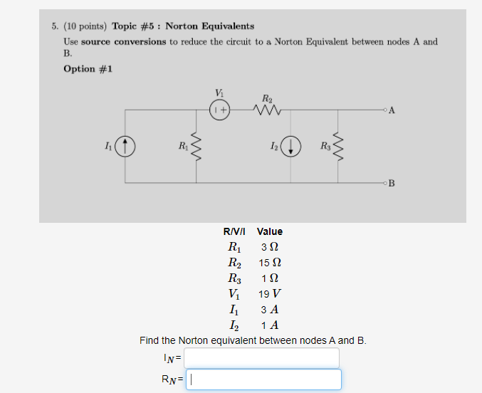 Solved 5. (10 points) Topic #5: Norton Equivalents Use | Chegg.com