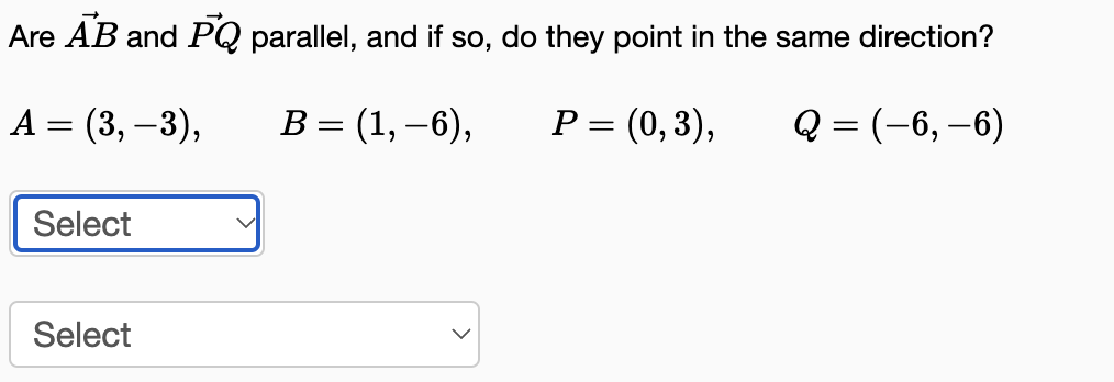 Solved Are AB and PQ parallel, and if so, do they point in | Chegg.com