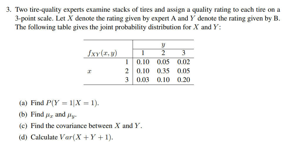 Solved 3. Two tire-quality experts examine stacks of tires | Chegg.com