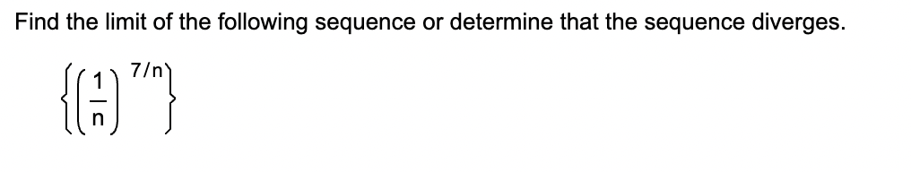 Solved Find the limit of the following sequence or determine | Chegg.com