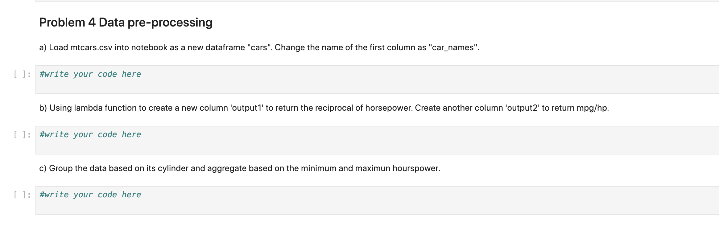 Jupyter NotebookProblem Data pre-processinga) ﻿Load | Chegg.com