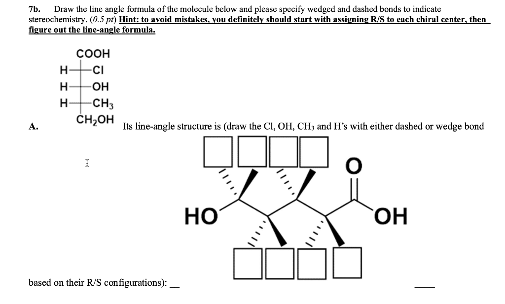 Solved 7b. Draw the line angle formula of the molecule below | Chegg.com