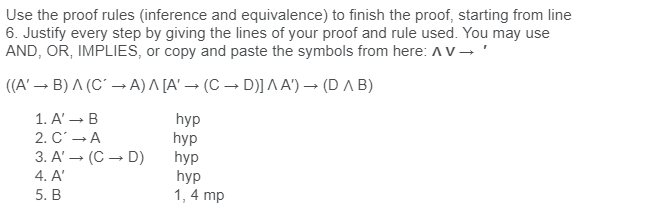 Solved Use the proof rules (inference and equivalence) to | Chegg.com